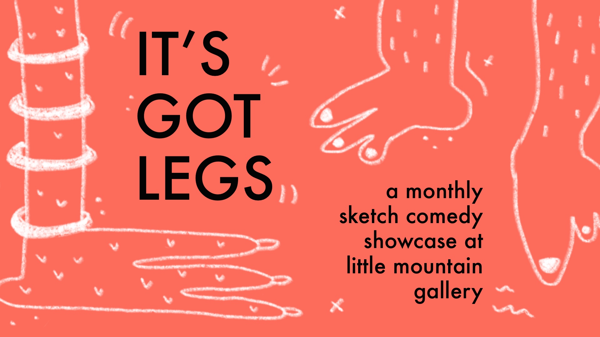 It's Got Legs! A Sketch Comedy Showcase - Vancouver Magazine